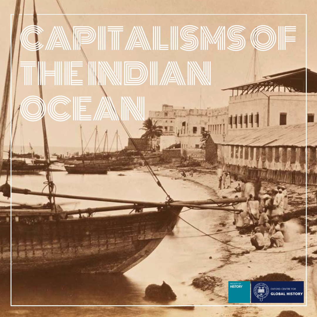 Capitalisms of the Indian Ocean | The Global History of Capitalism